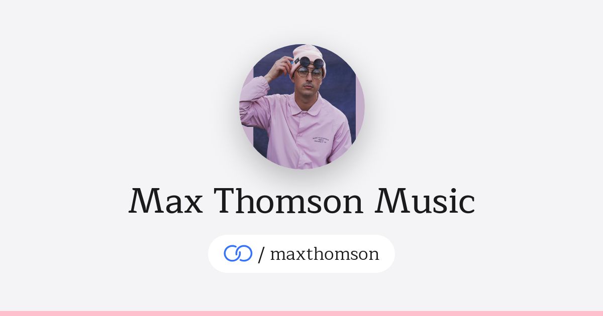 Max Thomson Music (/maxthomson) · solo.to