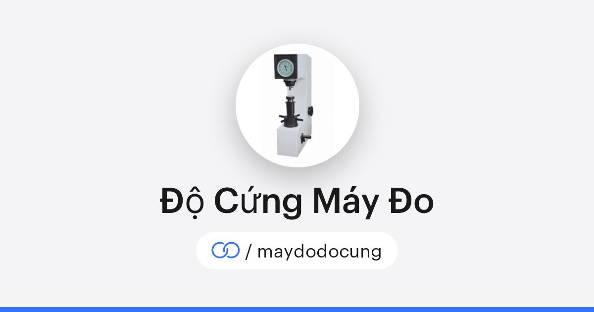 Độ Cứng Máy Đo (/maydodocung) · solo.to