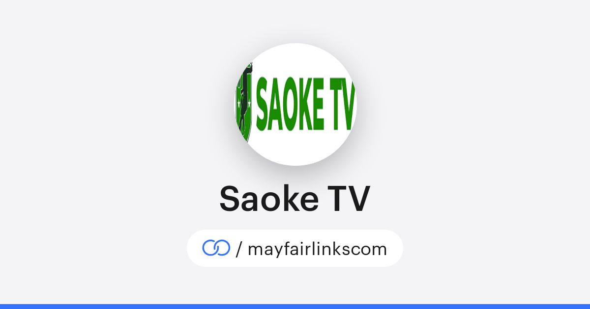 Saoke TV (/mayfairlinkscom) · solo.to
