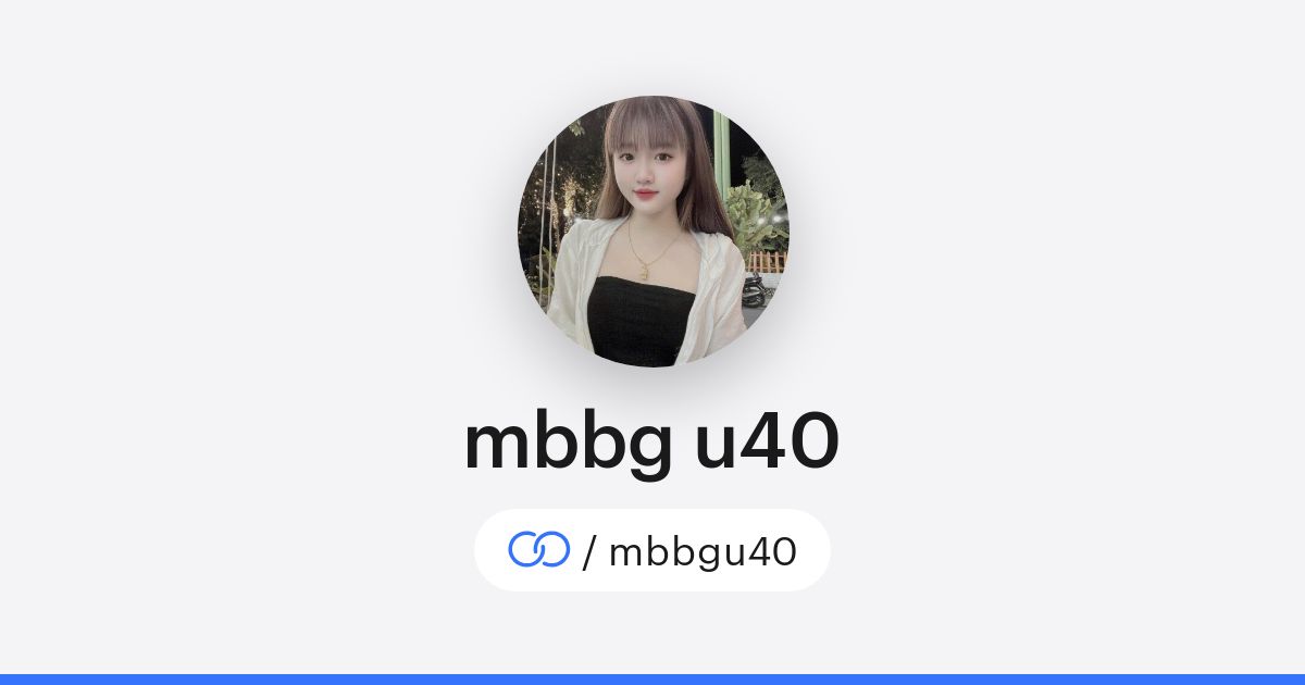 mbbg u40 (/mbbgu40) · solo.to