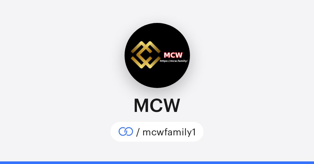 MCW (/mcwfamily1) · solo.to