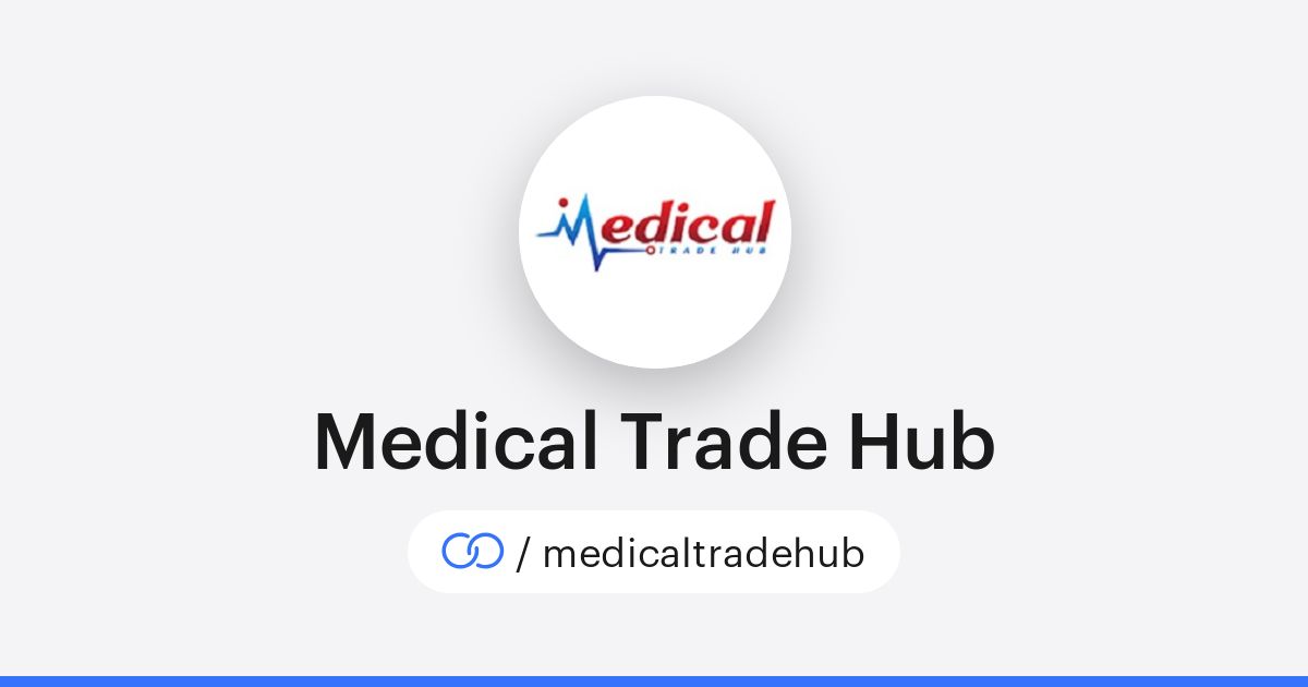 Medical Trade Hub (/medicaltradehub) · solo.to