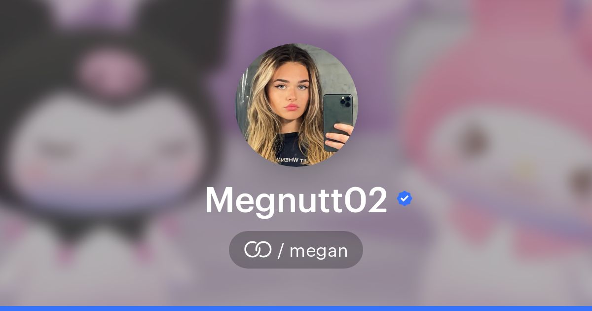 Megnutt02 (/megan) · solo.to