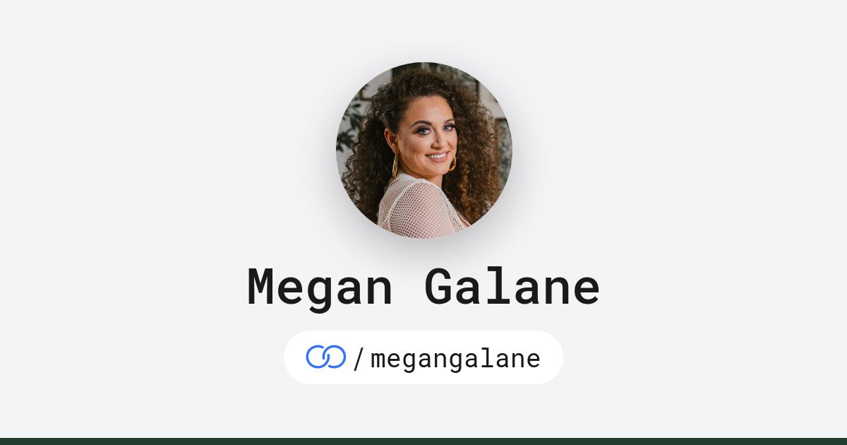 Megan Galane (/megangalane) · solo.to