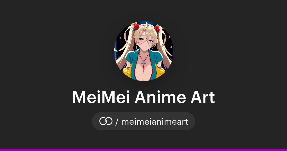 MeiMei Anime Art (/meimeianimeart) · solo.to