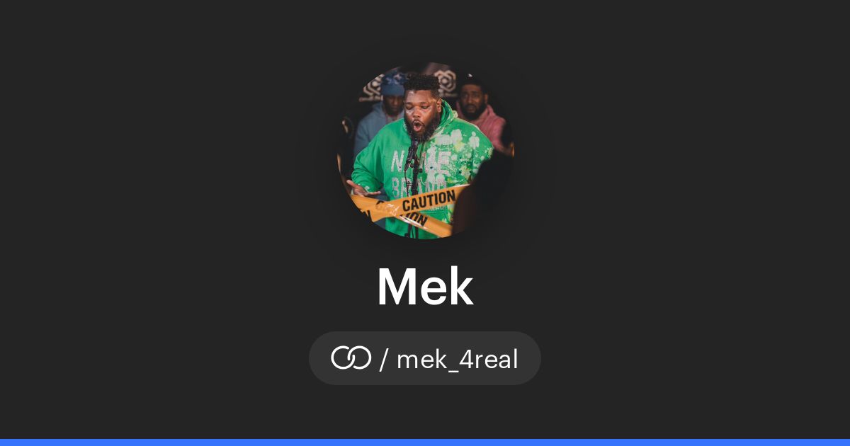 Mek (/mek_4real) · solo.to