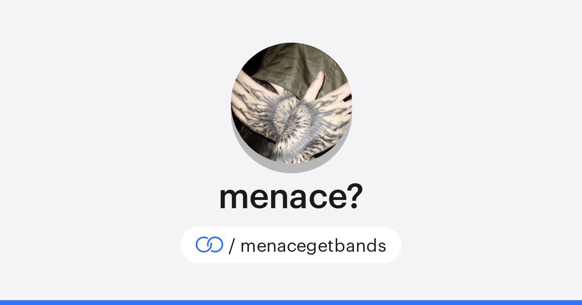 menace? (/menacegetbands) · solo.to