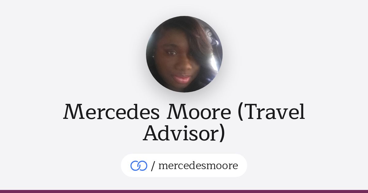 Mercedes Moore (Travel Advisor) (/mercedesmoore) · solo.to