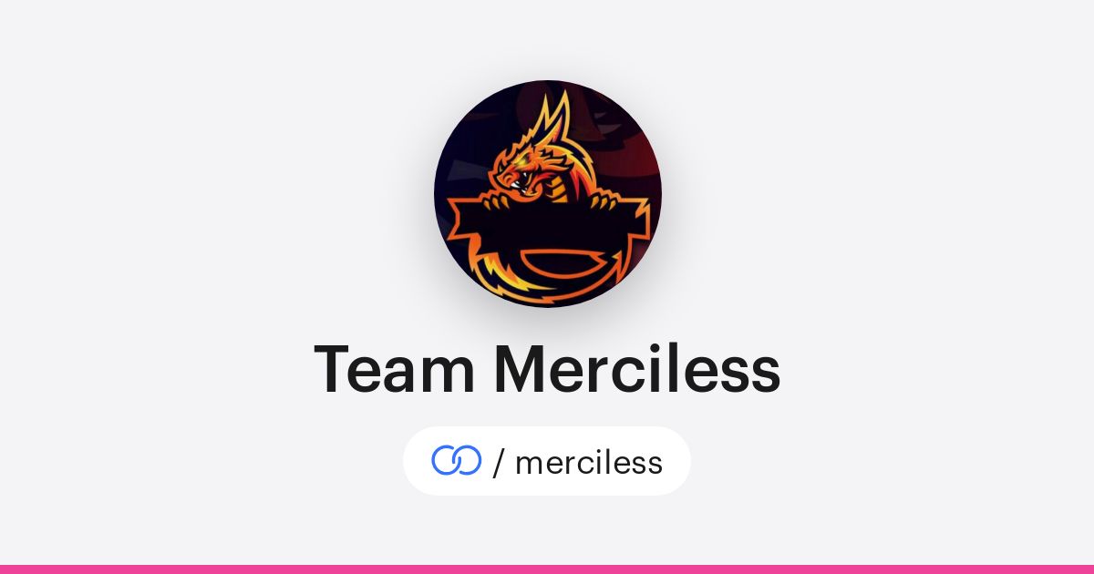 Team Merciless (/merciless) · solo.to