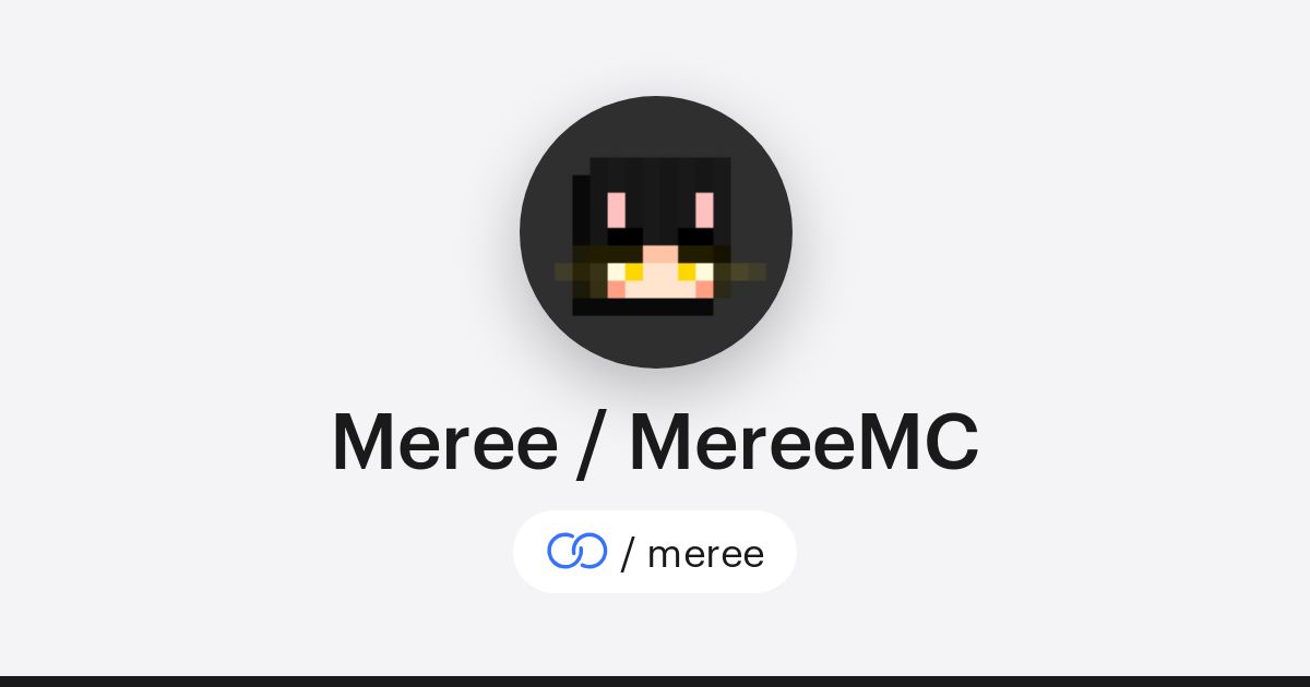 Meree / MereeMC (/meree) · solo.to