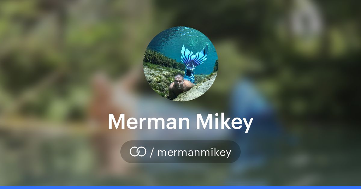 Merman Mikey (/mermanmikey) · solo.to