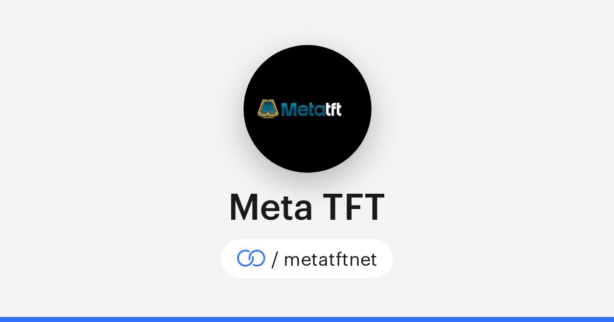 Meta TFT (/metatftnet) · solo.to