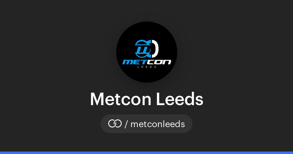 Metcon Leeds (/metconleeds) · solo.to