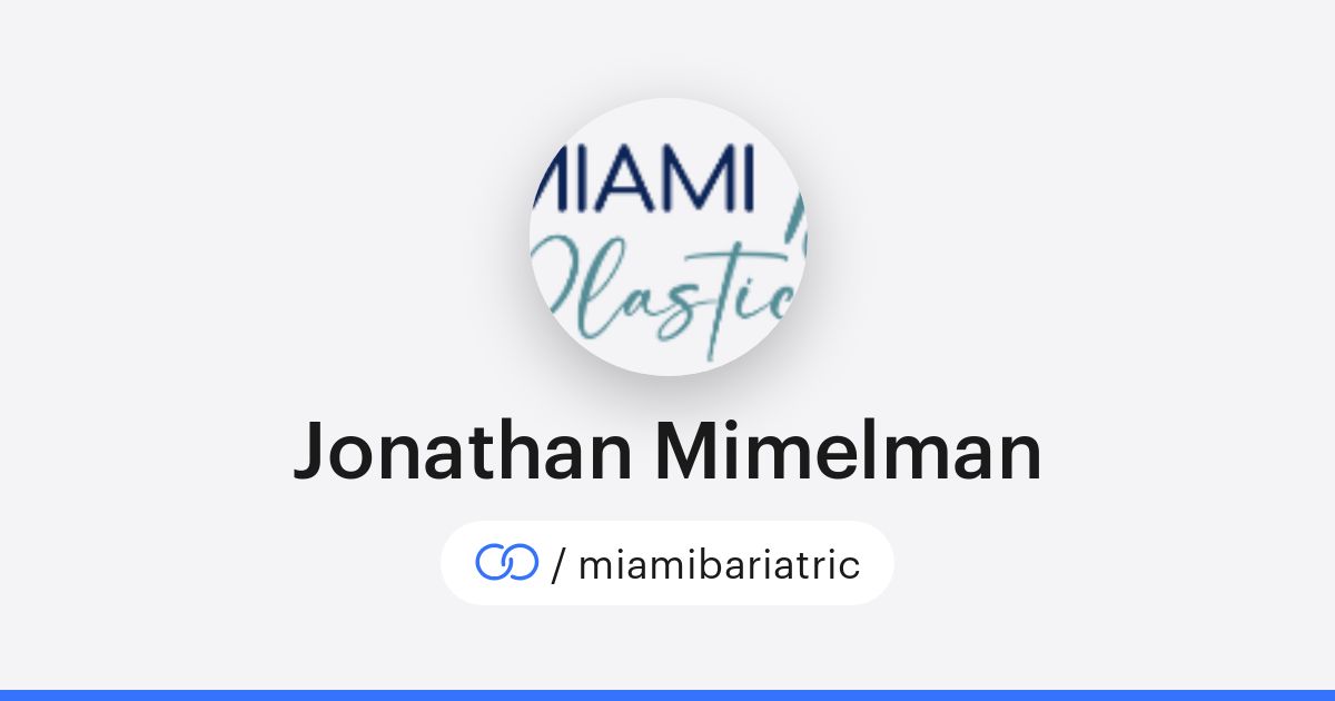 Jonathan Mimelman (/miamibariatric) · solo.to