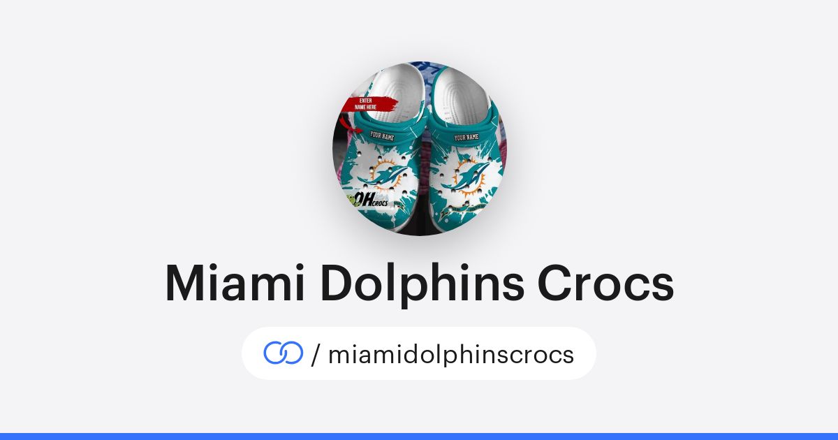Miami Dolphins Crocs (/miamidolphinscrocs) · solo.to