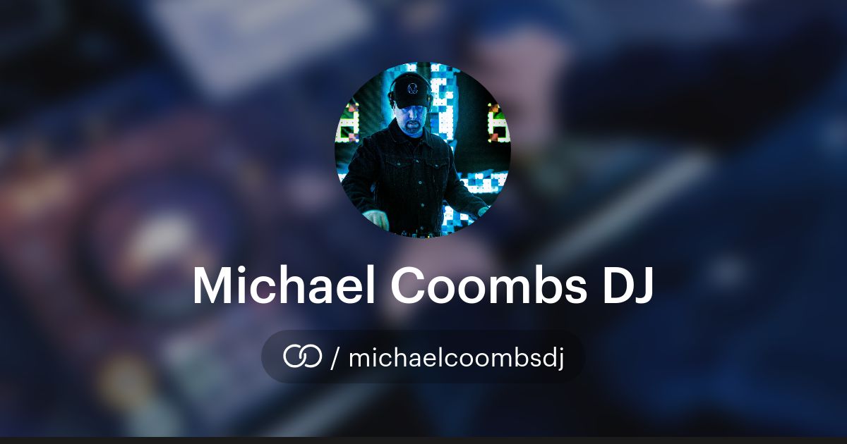 Michael Coombs DJ (/michaelcoombsdj) · solo.to