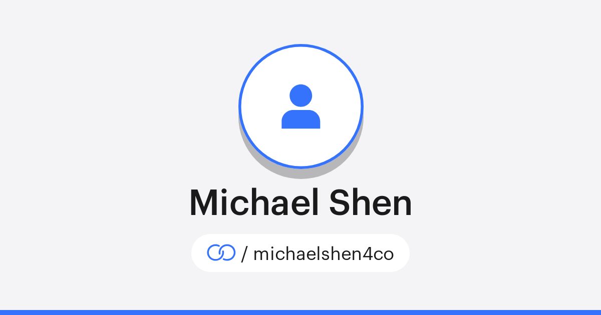 Michael Shen (/michaelshen4co) · solo.to