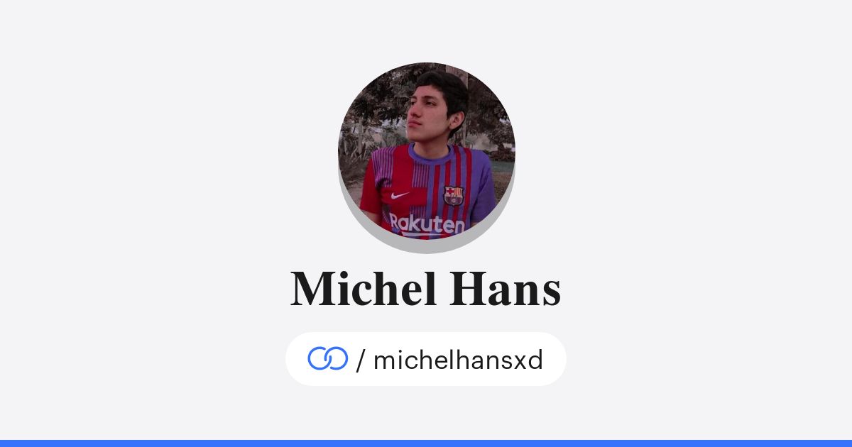 𝐌𝐢𝐜𝐡𝐞𝐥 𝐇𝐚𝐧𝐬 (/michelhansxd) · solo.to