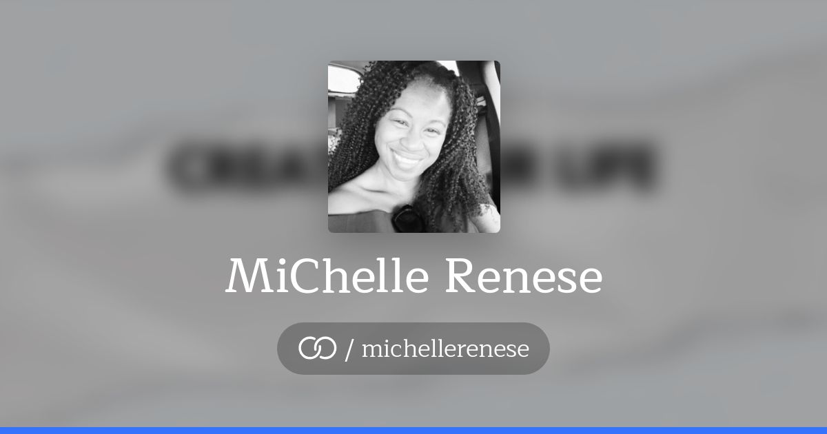 MiChelle Renese (/michellerenese) · solo.to