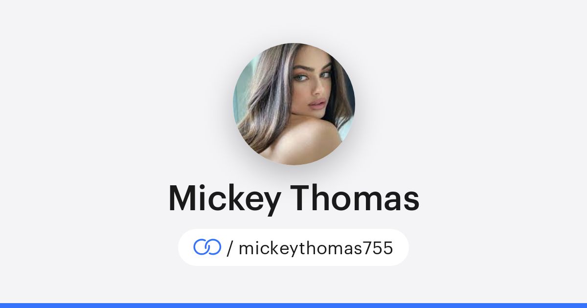 Mickey Thomas (/mickeythomas755) · solo.to