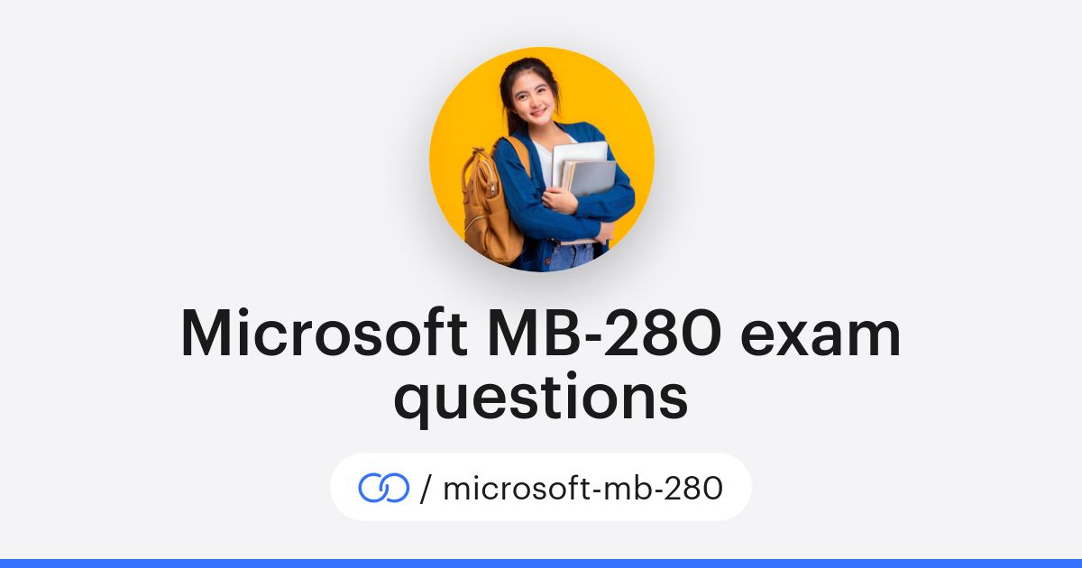 Microsoft MB-280 exam questions (/microsoft-mb-280) · solo.to
