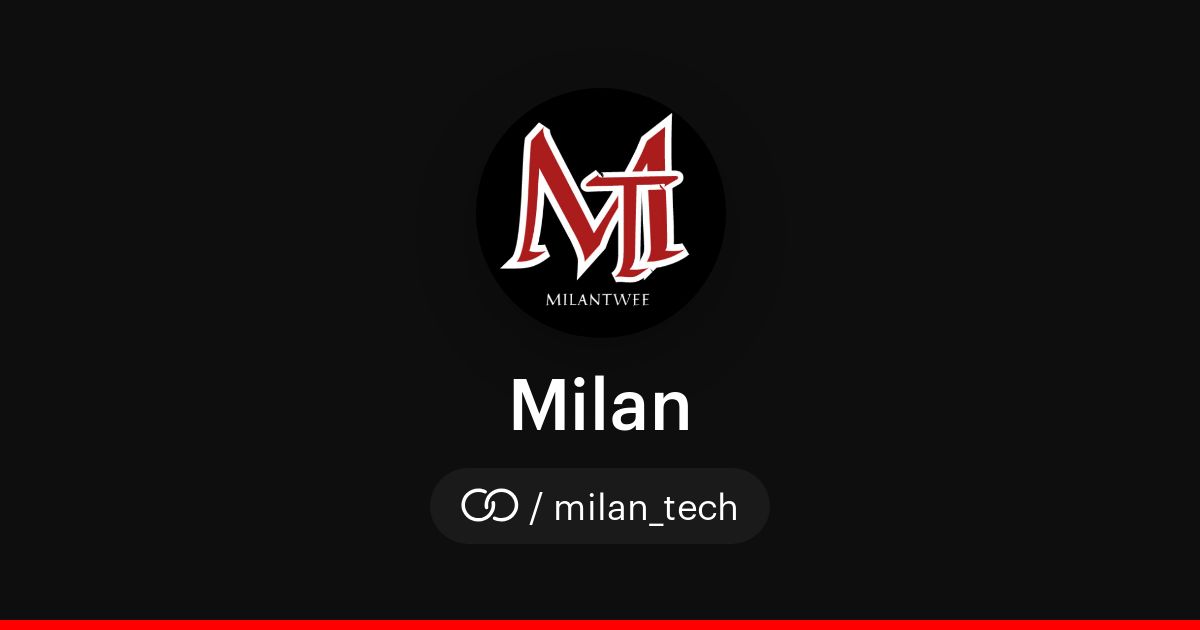 Milan (/milan_tech) · solo.to