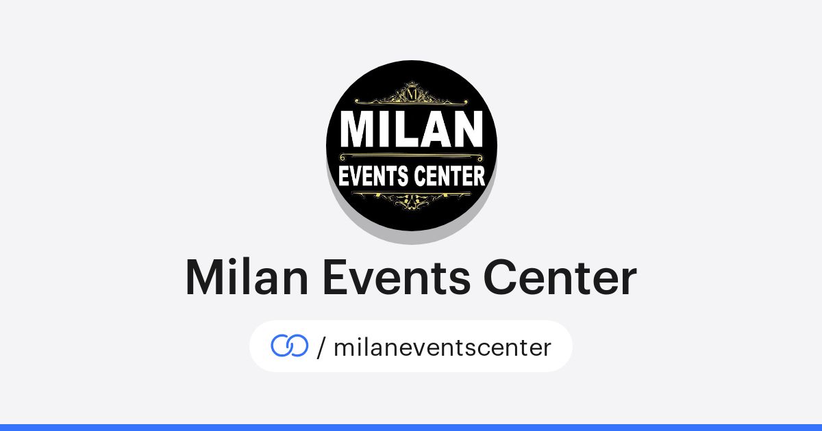 Milan Events Center (/milaneventscenter) · solo.to