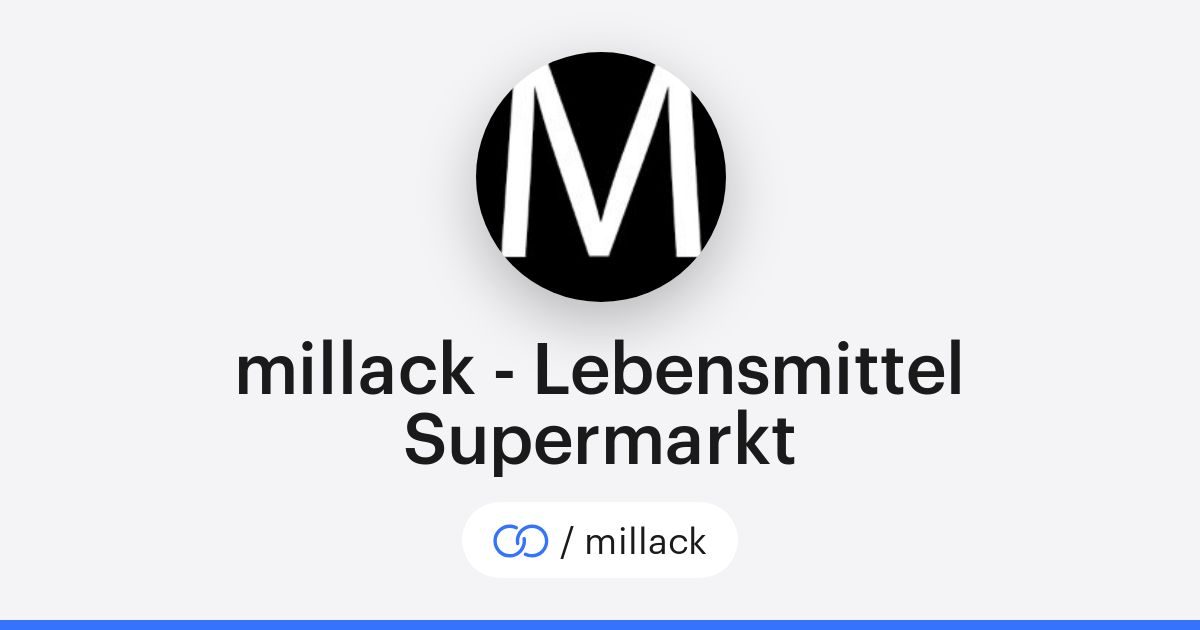millack - Lebensmittel Supermarkt (/millack) · solo.to