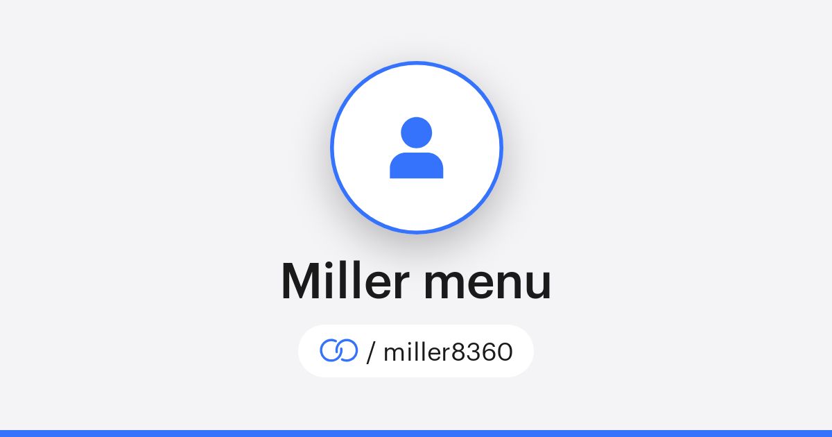 Miller menu (/miller8360) · solo.to
