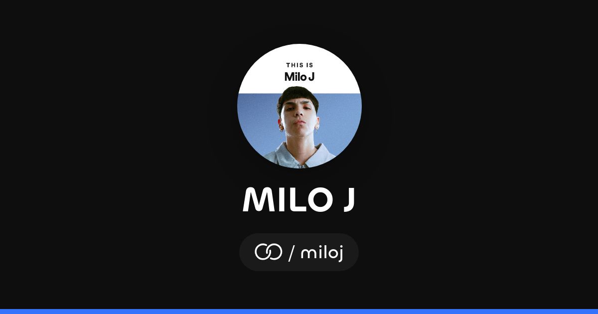MILO J (/miloj) · solo.to