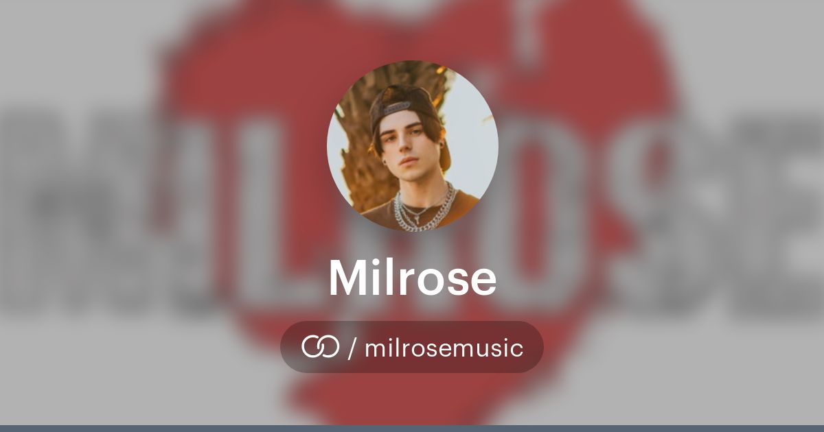Milrose (/milrosemusic) · solo.to