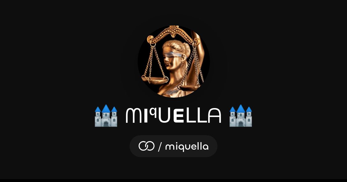 🏰 ᗰIᑫᑌEᒪᒪᗩ 🏰 (/miquella) · solo.to