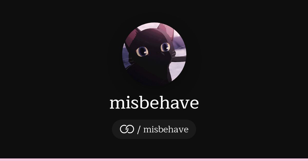 misbehave · solo.to