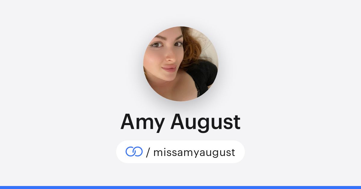 Amy August (/missamyaugust) · solo.to