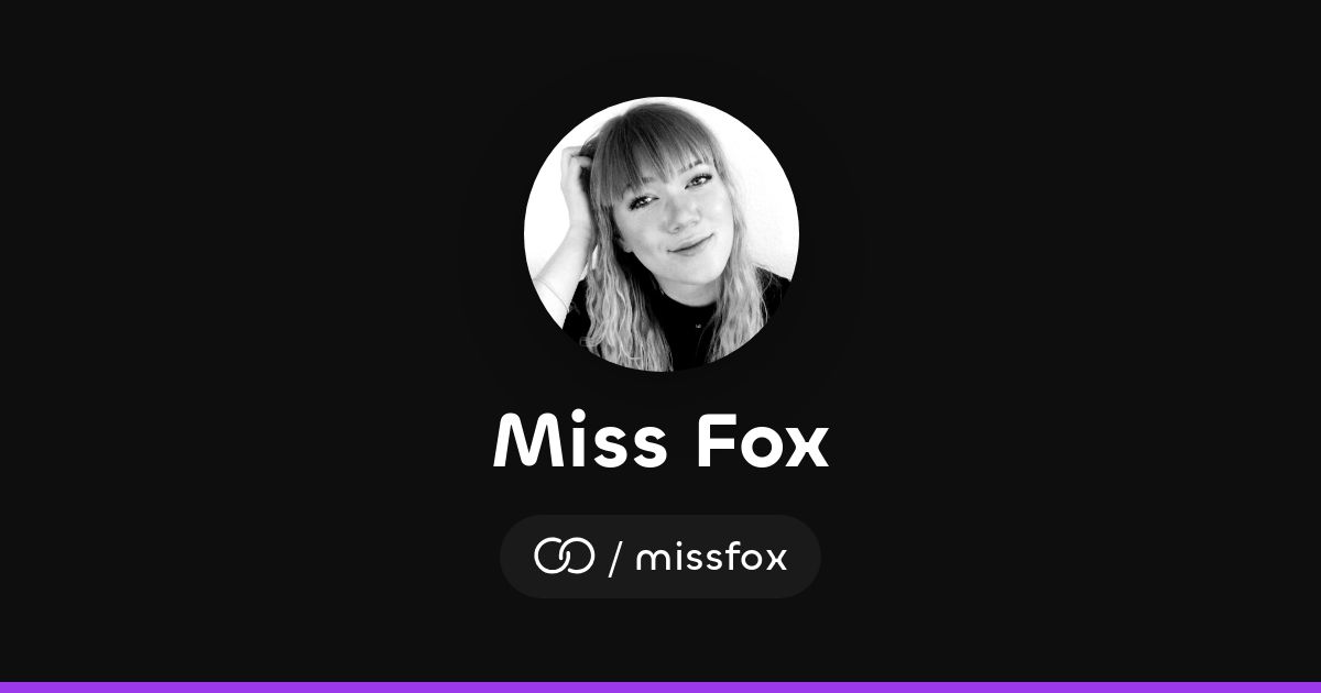 Miss Fox (/missfox) · solo.to