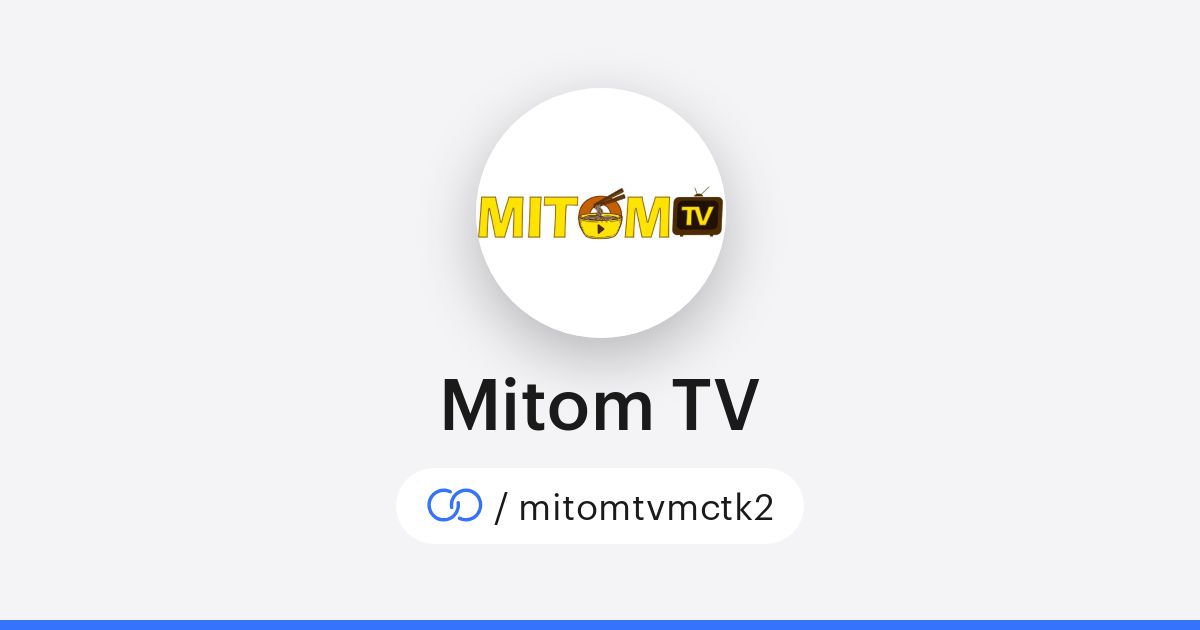 Mitom TV (/mitomtvmctk2) · solo.to