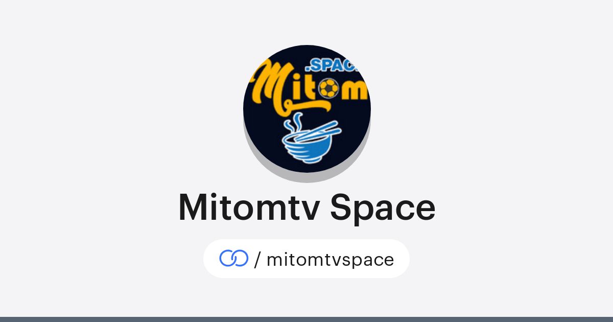 Mitomtv Space (/mitomtvspace) · solo.to