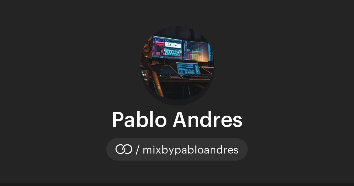 Pablo Andres (/mixbypabloandres) · solo.to