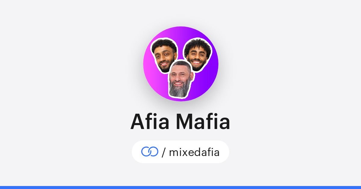 Afia Mafia (/mixedafia) · solo.to