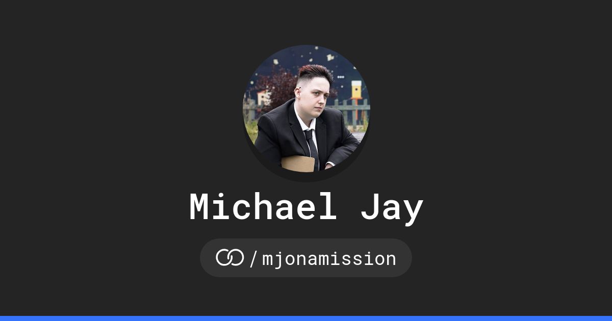Michael Jay (/mjonamission) · solo.to