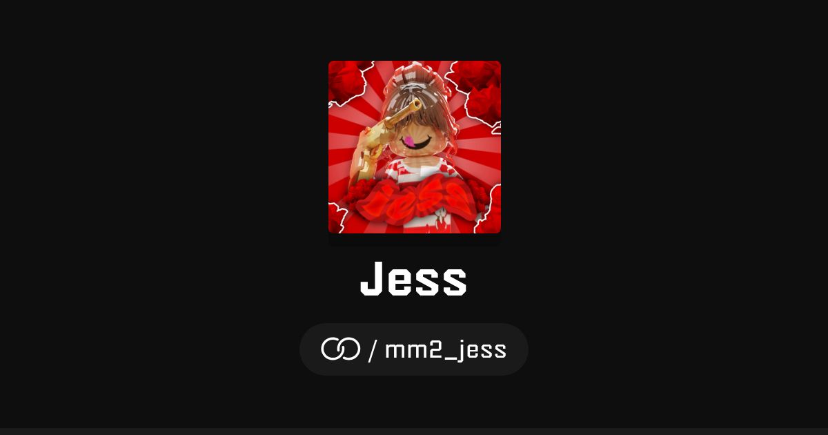 Jess (/mm2_jess) · solo.to