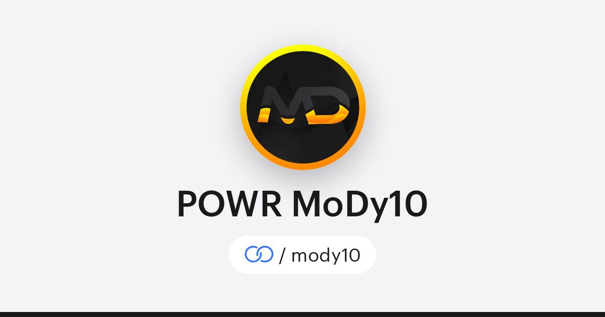 POWR MoDy10 (/mody10) · solo.to