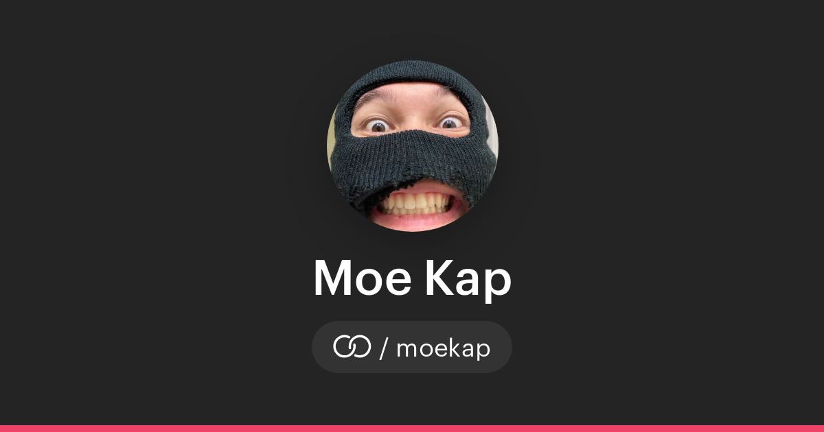Moe Kap (/moekap) · solo.to