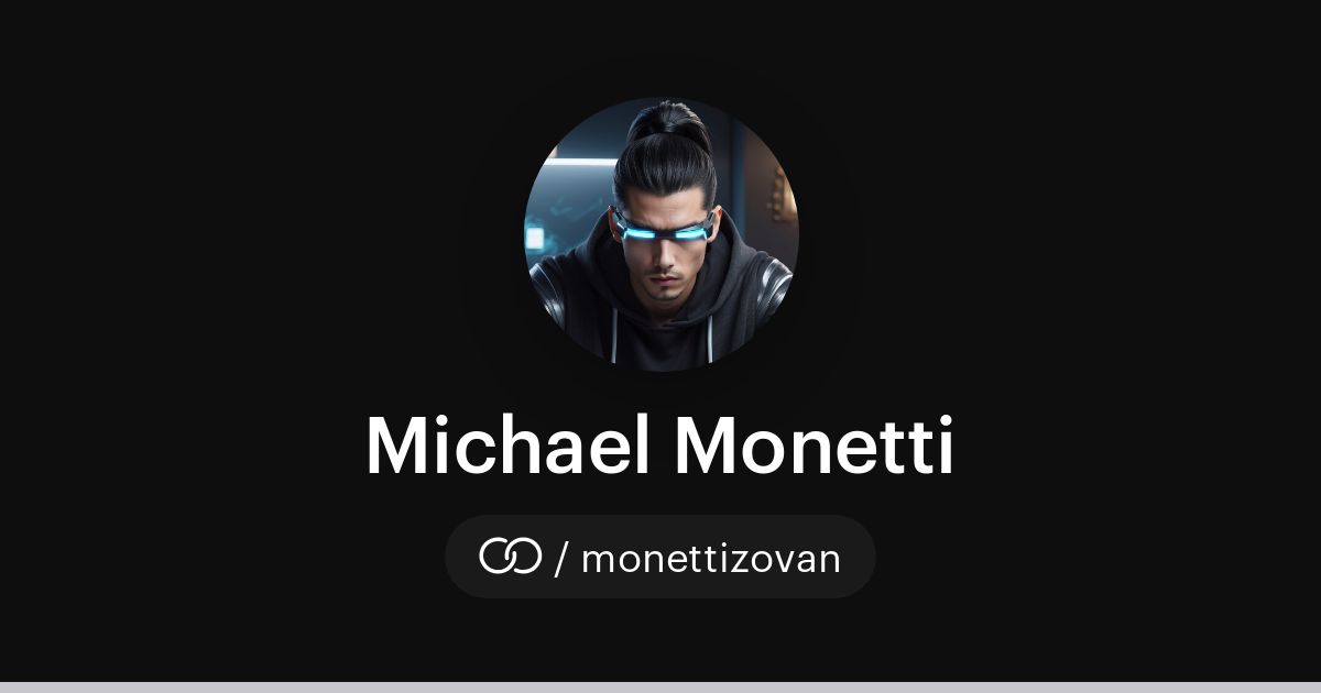 Michael Monetti (/monettizovan) · solo.to