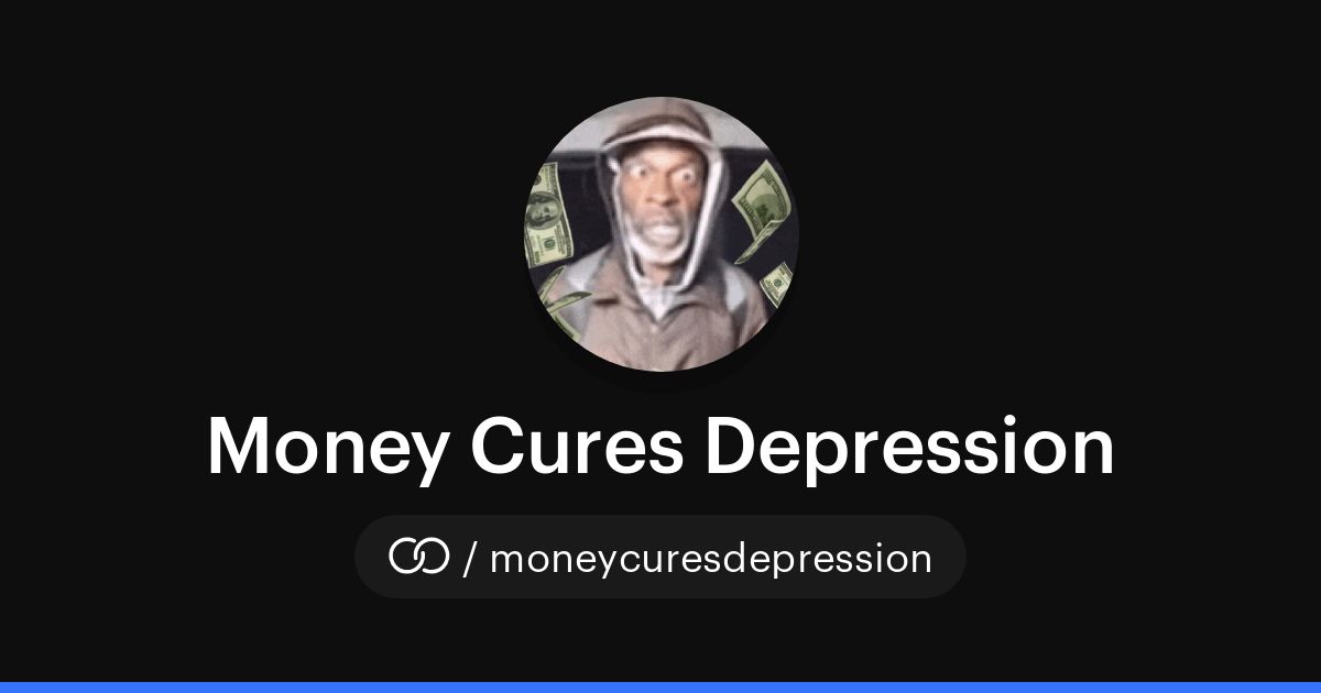 Money Cures Depression (/moneycuresdepression) · solo.to