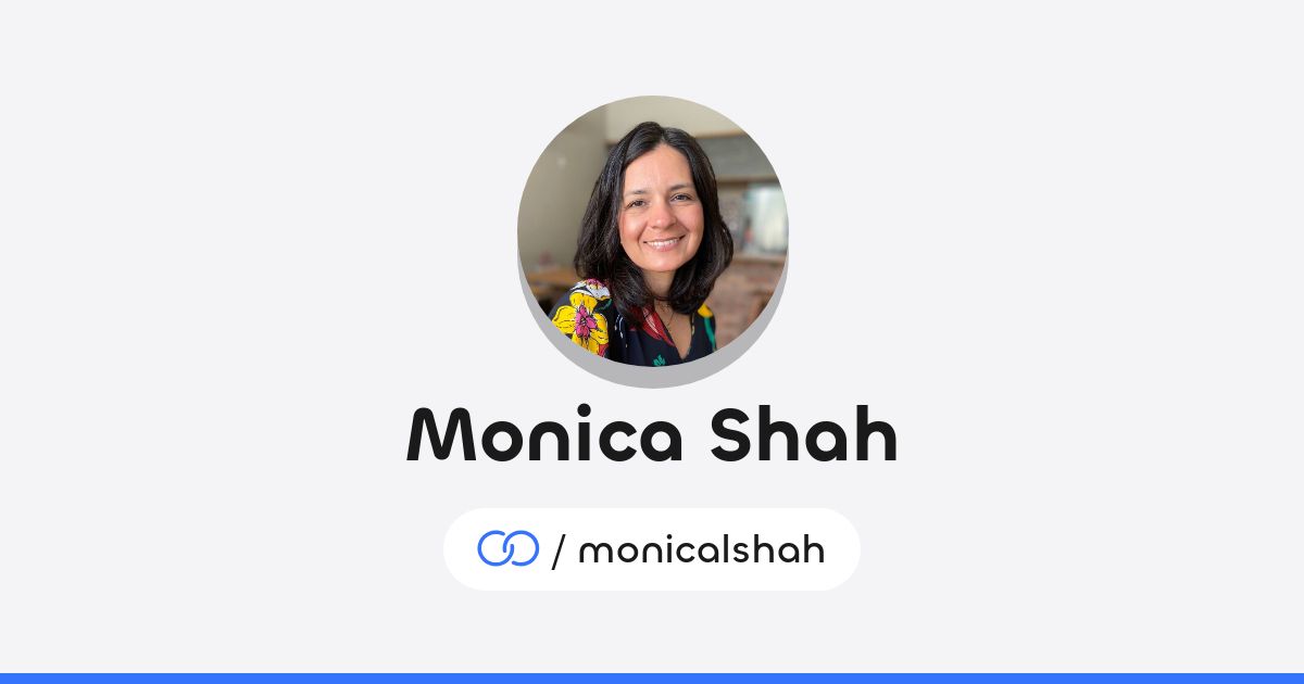 Monica Shah (/monicalshah) · solo.to