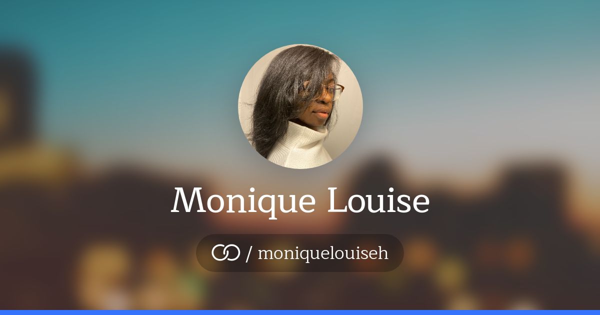 Monique Louise (/moniquelouiseh) · solo.to