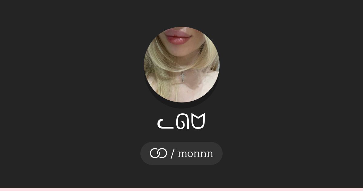 ᓚᘏᗢ (/monnn) · solo.to