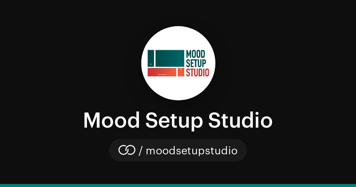 Mood Setup Studio (/moodsetupstudio) · solo.to