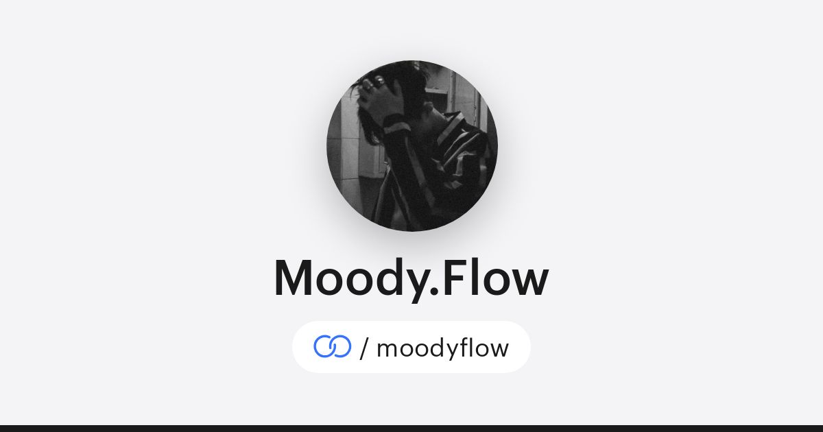 Moody.Flow (/moodyflow) · solo.to